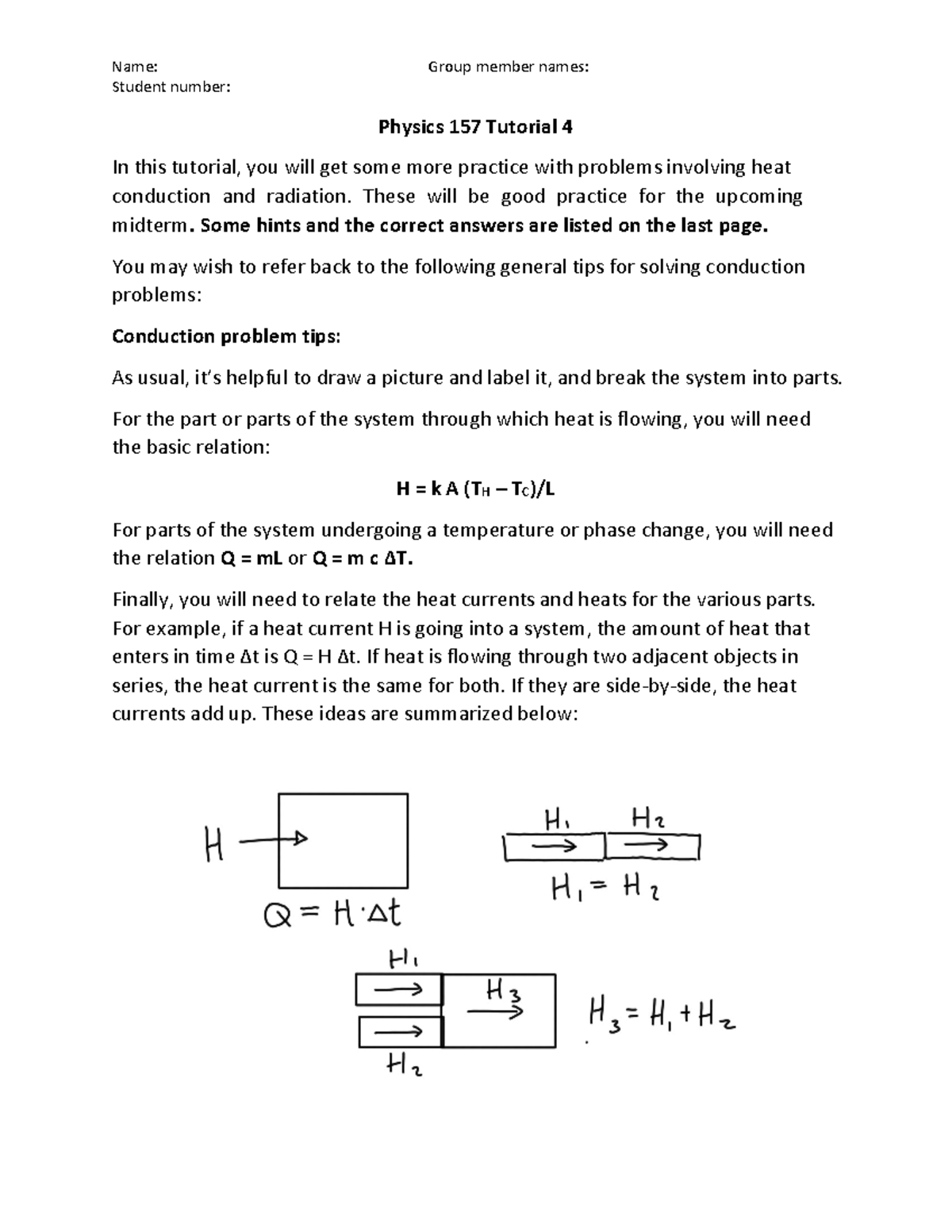 Tutorial 4 - Name: Group member names: Student number: Physics 157 Tutorial 4 In this tutorial ...