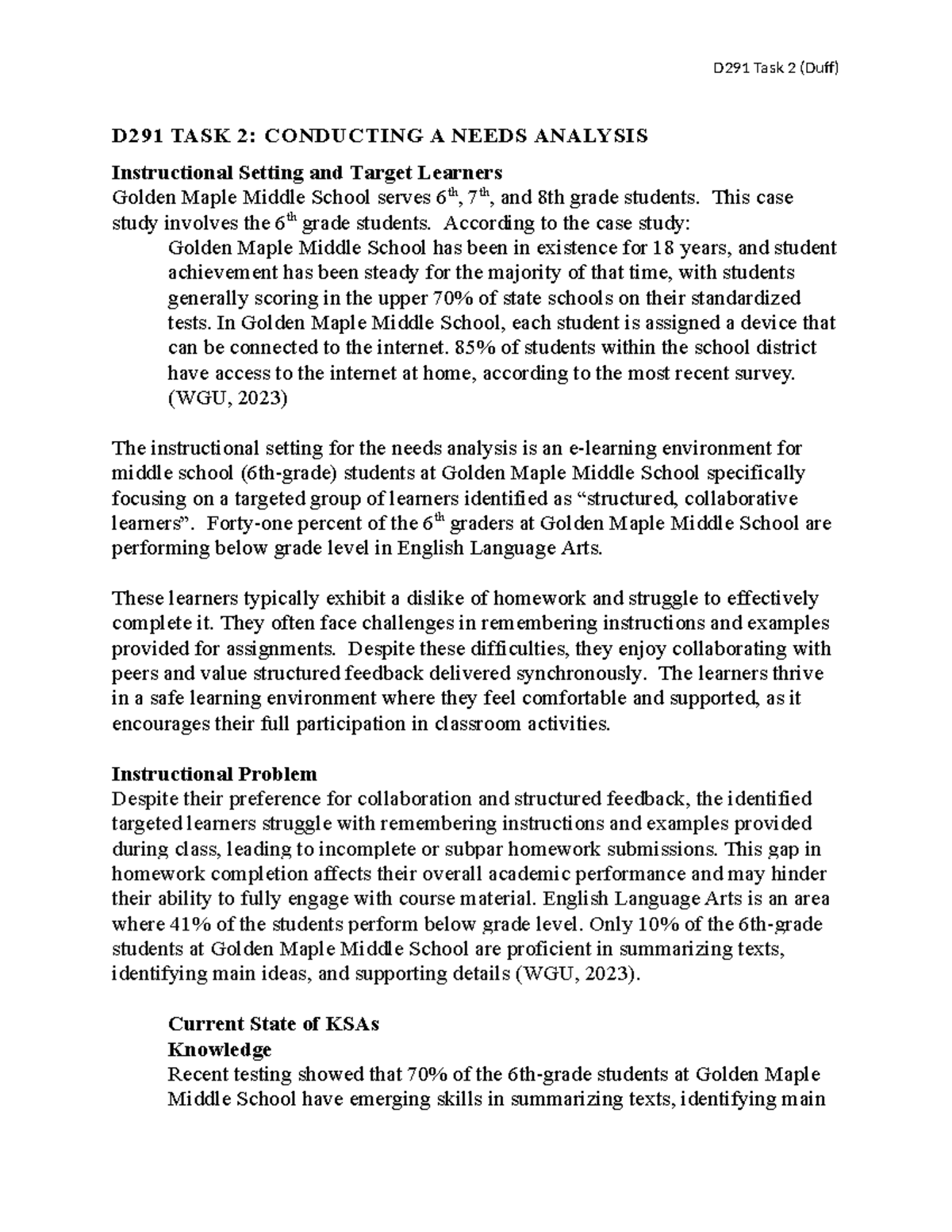 D291 Task 2 - Task 2 - D291 TASK 2: CONDUCTING A NEEDS ANALYSIS Instructional Setting and Target ...