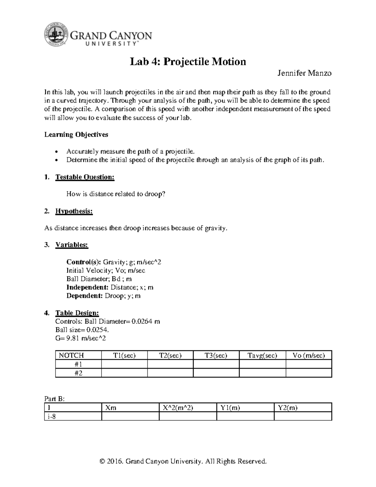 PHY-111L-RS-Lab4 Projectile Motion - Lab 4: Projectile Motion Jennifer Manzo In this lab, you ...
