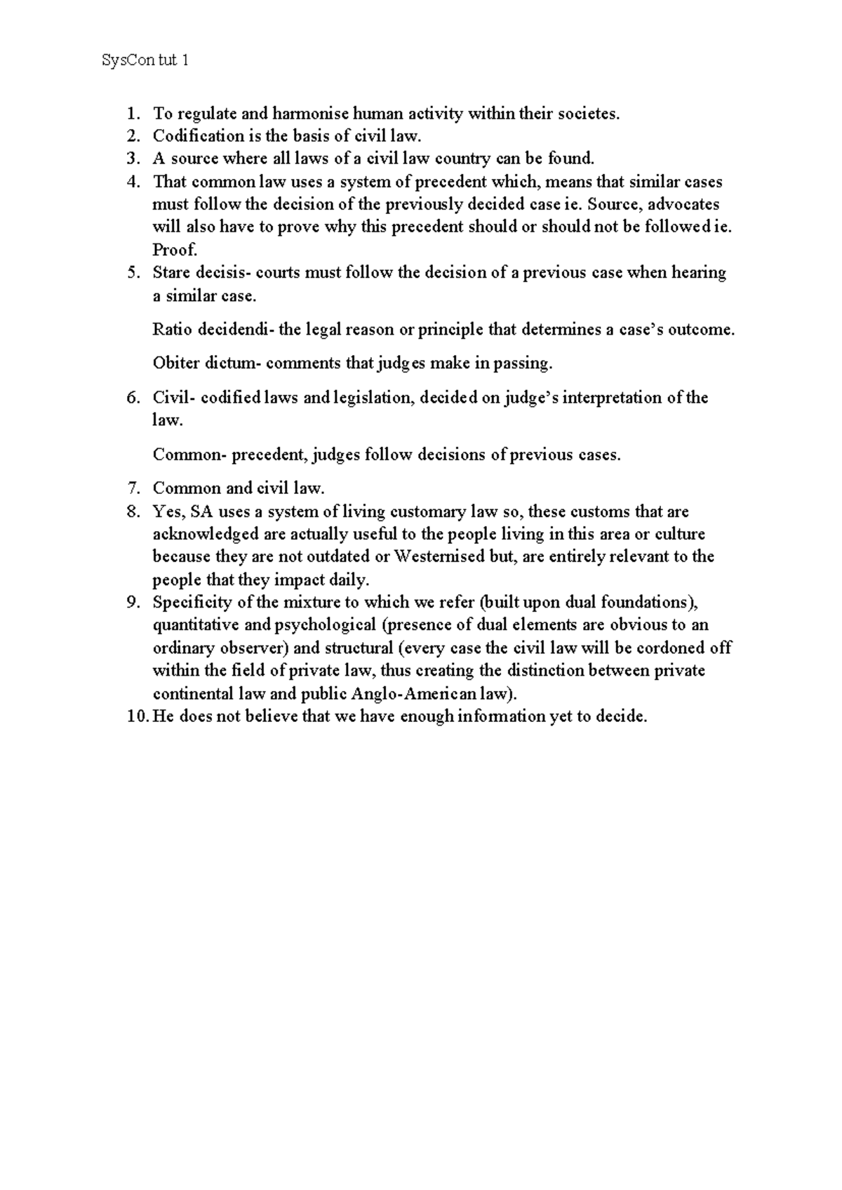 Sys Con tut 1 - SysCon tut 1 1. To regulate and harmonise human ...