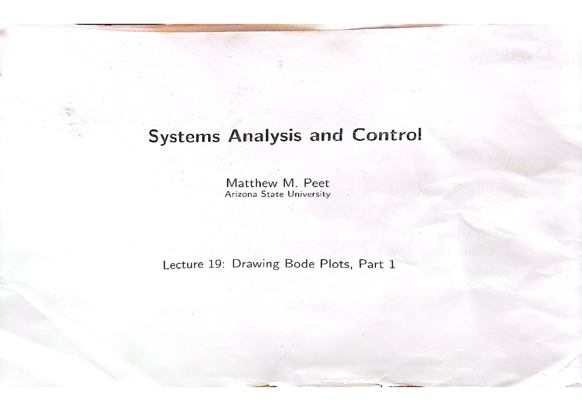 SES 307( Bode Plotting) - Systems Analysis and Control Matthew M. Peet Arizona State University ...
