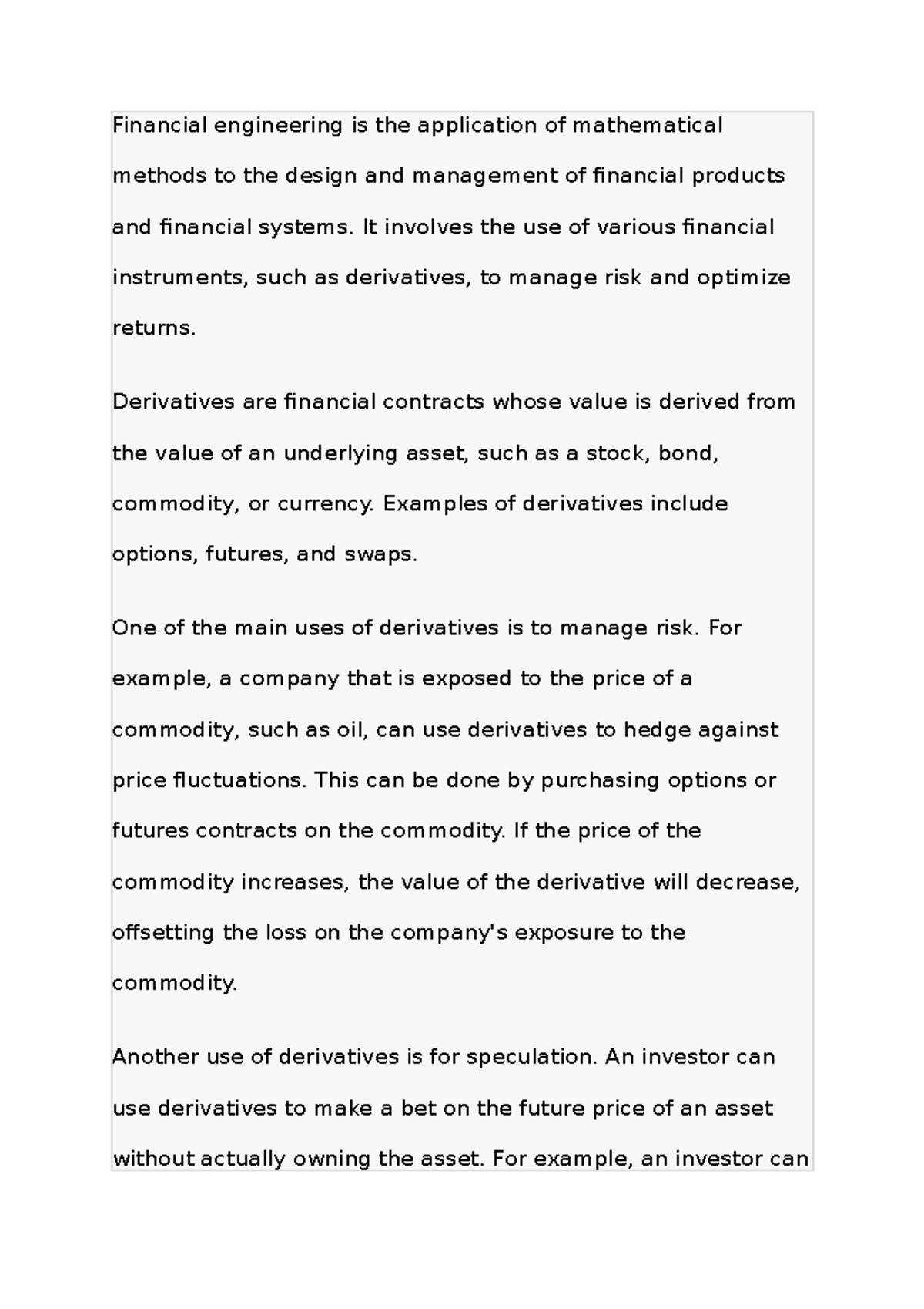 Financial engineering and derivatives - Financial engineering is the ...