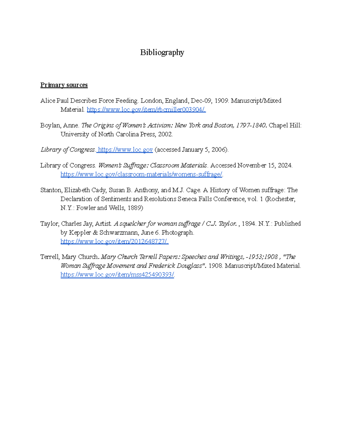 Bibliography - Bibliography Primary sources Alice Paul Describes Force ...