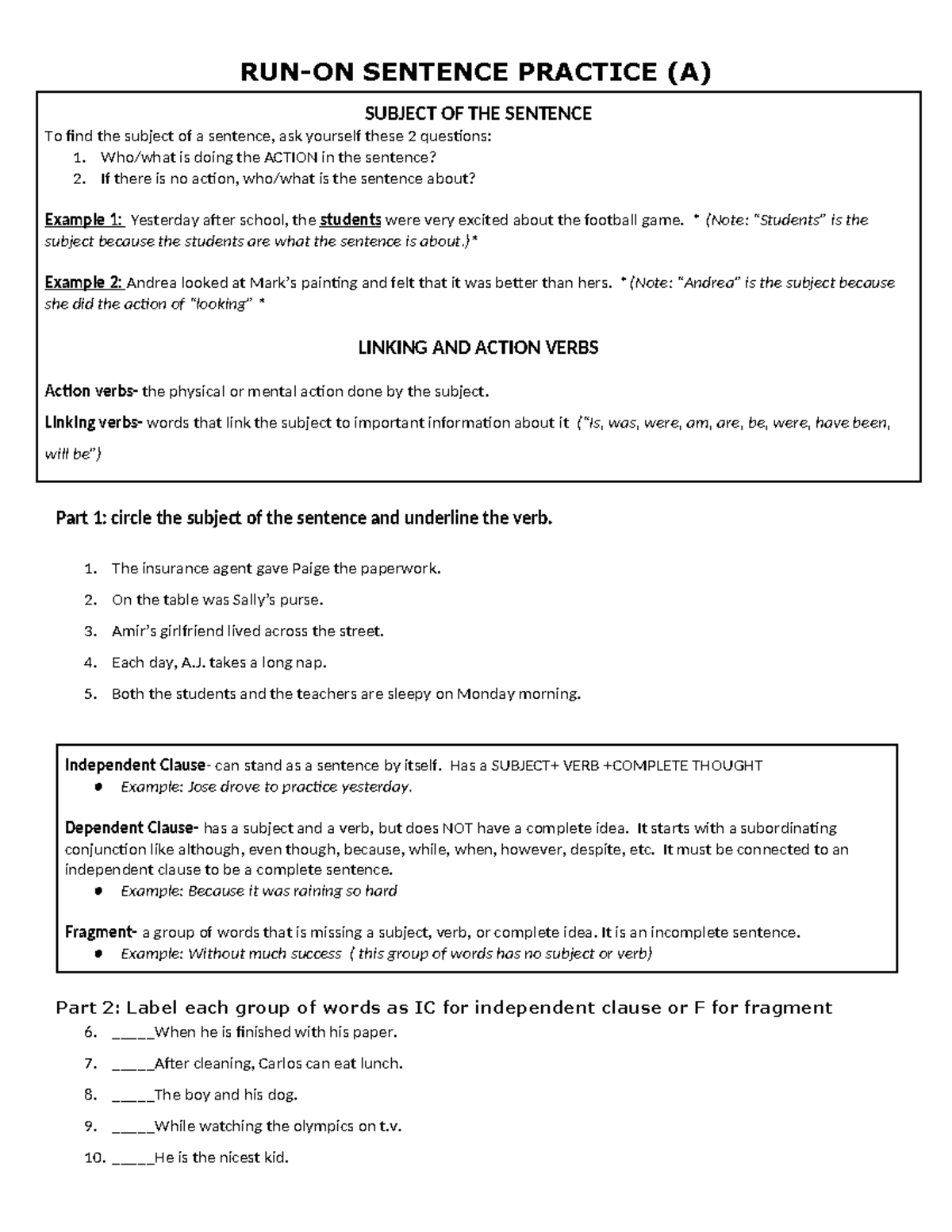 RUN-ON Sentence Practice A - RUN-ON SENTENCE PRACTICE (A) SUBJECT OF ...