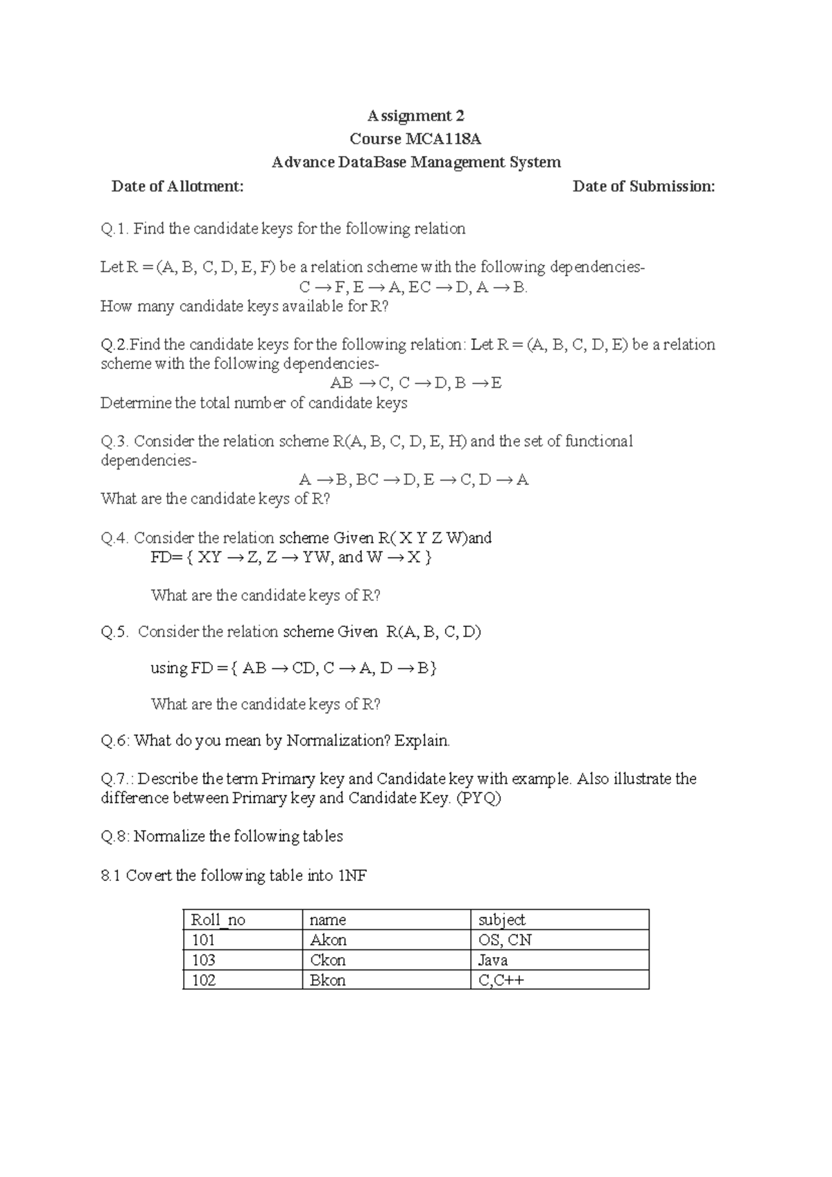 Assignment 2 Questions - Assignment 2 Course MCA118A Advance DataBase Management System Date of ...