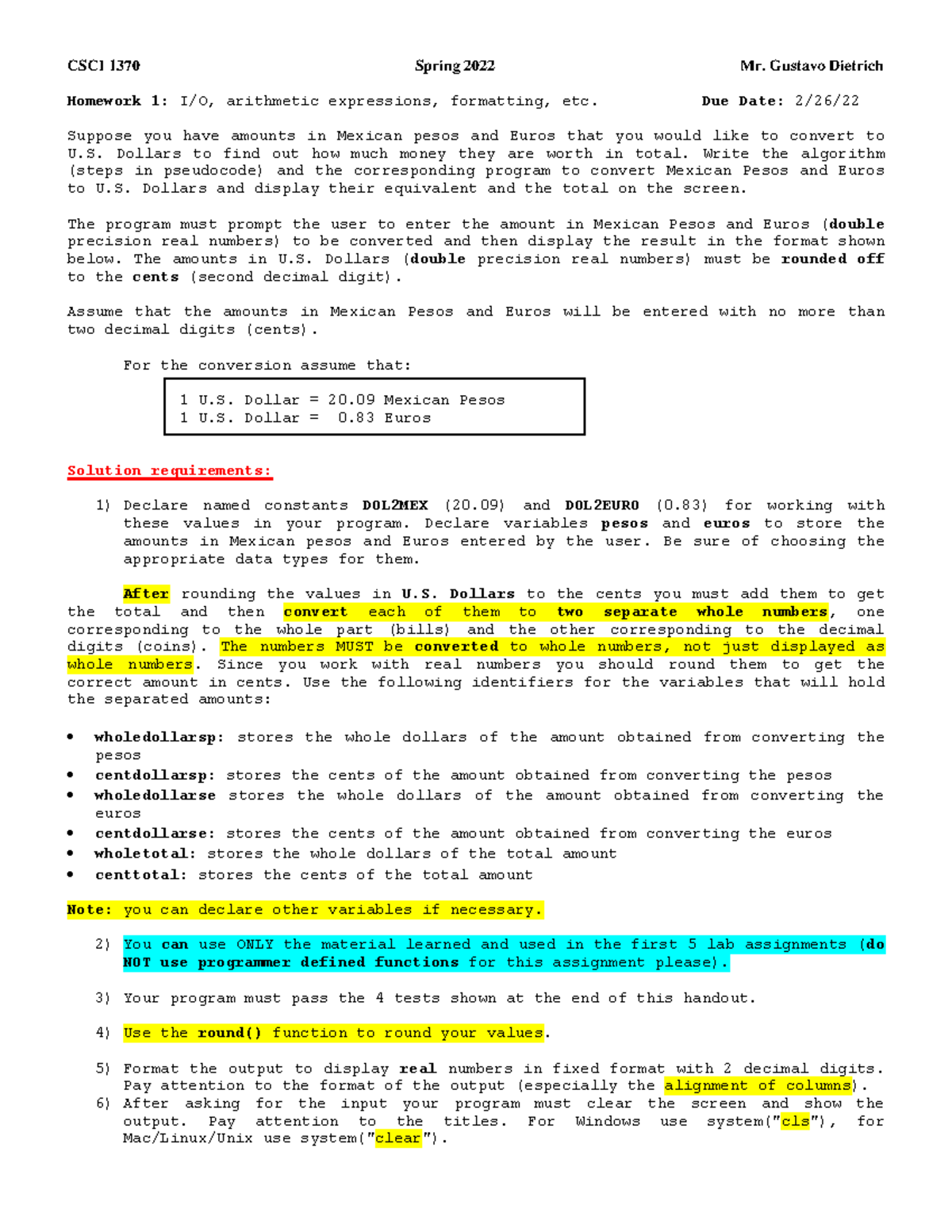 Hw1 1370 - instructions only - Homework 1 : I/O, arithmetic expressions, formatting, etc. Due ...