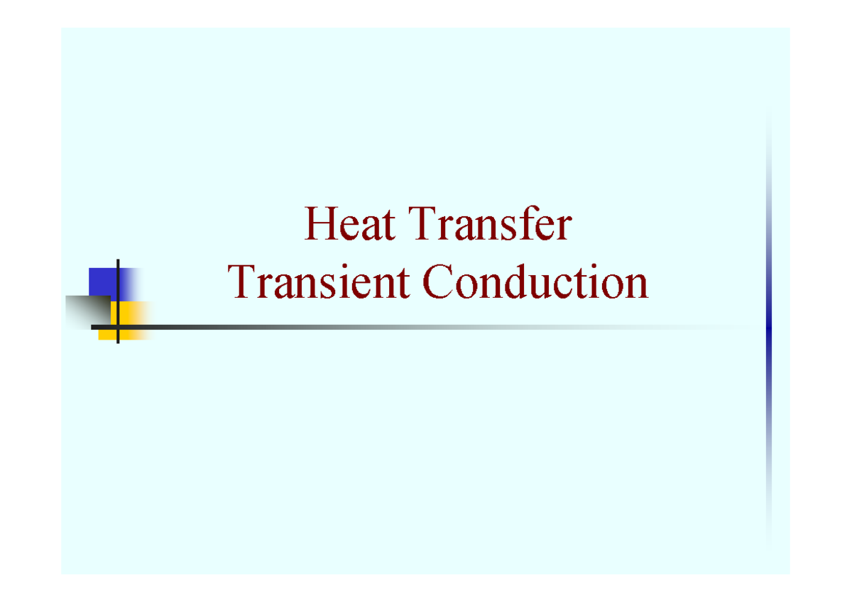 Transient Conduction - Lecture notes 12 - Heat Transfer Transient ...