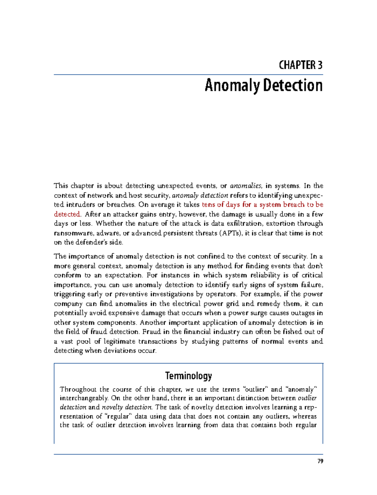 Blocco 2 - CHAPTER 3 Anomaly Detection This chapter is about detecting ...