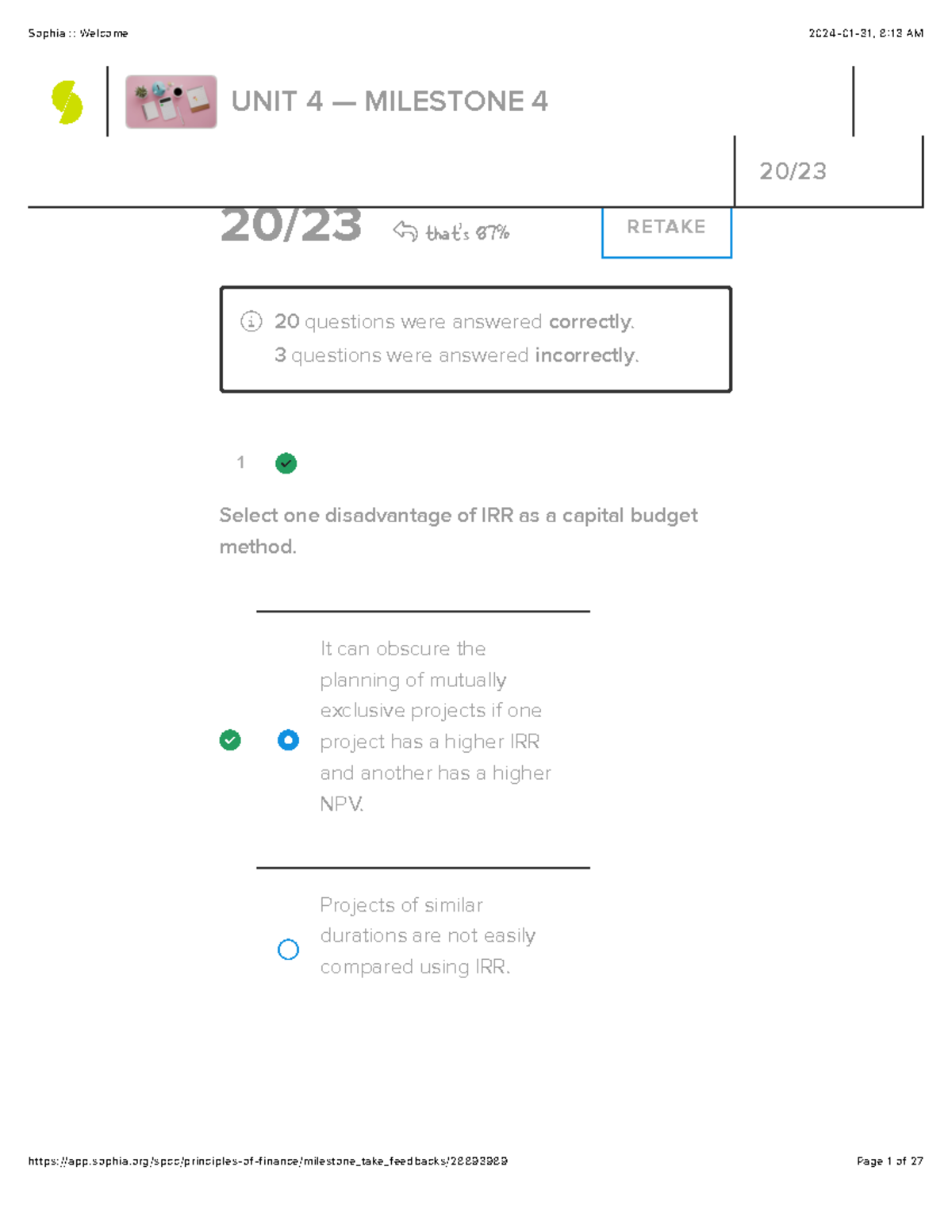 Sophia Principles of Finance Unit 4 Milestone 4 - 1 20 / 23! that's 87% ...