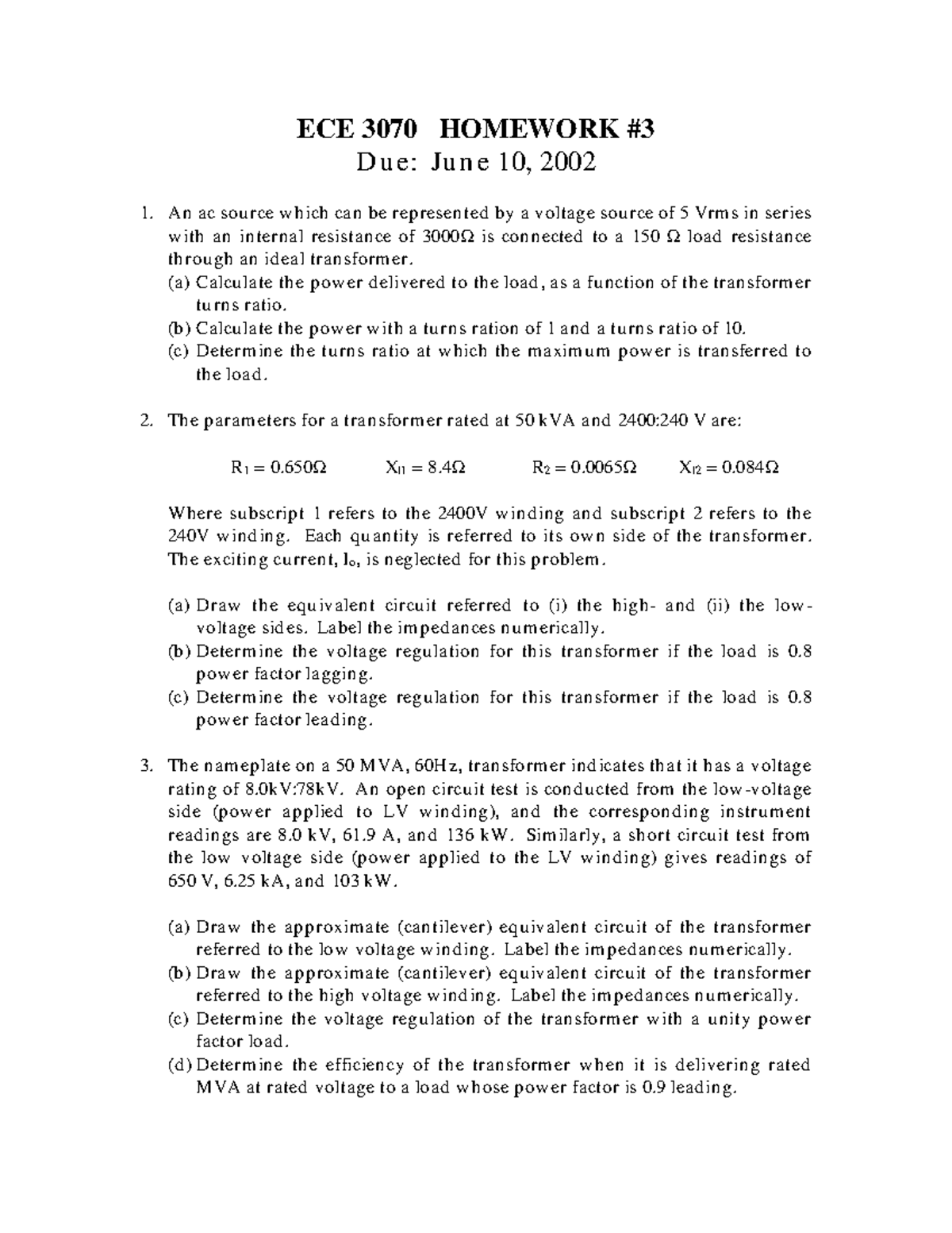 HW3 - Exam Practice - ECE 3070 HOMEWORK Due: June 10, 2002 An ac source ...