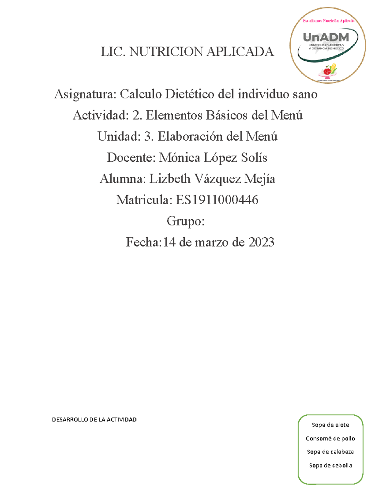 CDI U3 A2 LIVM Alimentos basicos del menu - LIC. NUTRICION APLICADA Asignatura: Calculo ...
