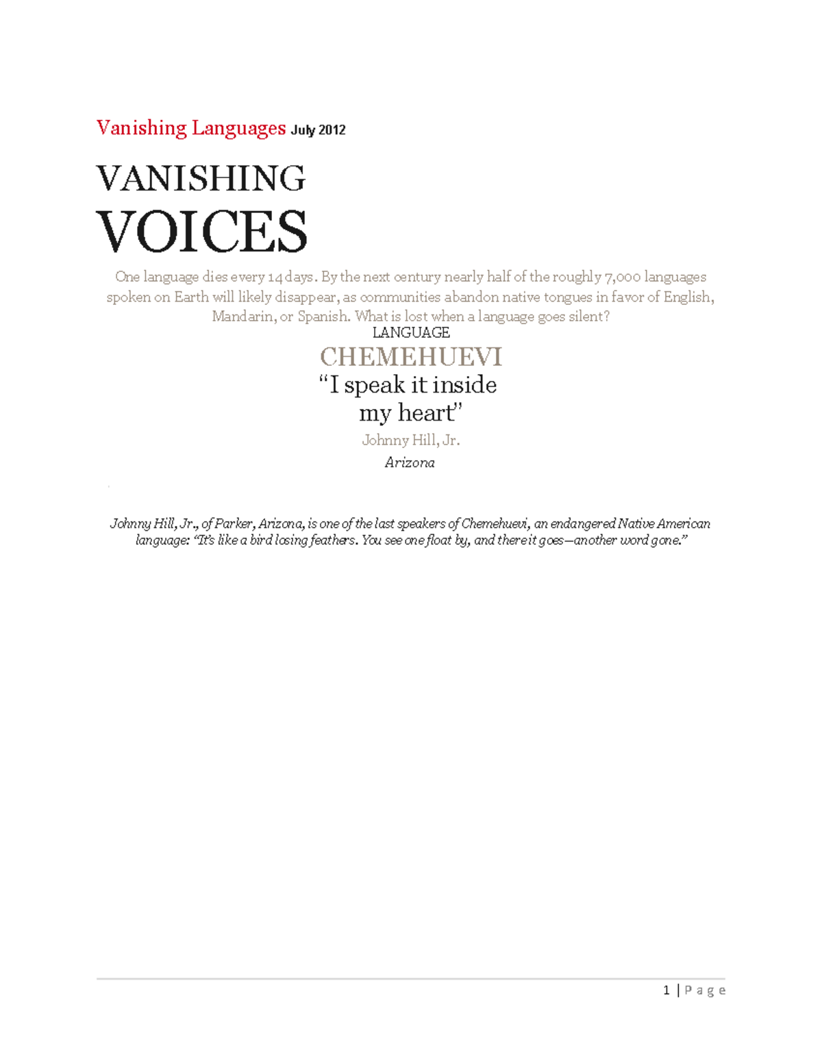 Vanishing Languages (SOC203) - Vanishing Languages July 2012 VANISHING VOICES One language dies ...