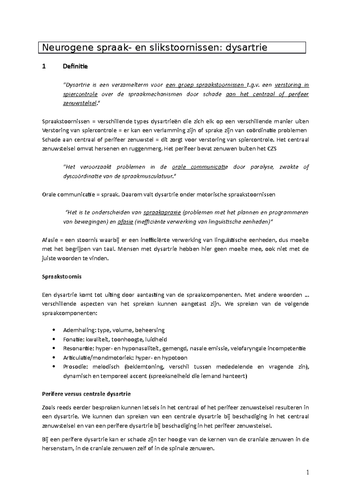 Dysartrie - Samenvatting o.b.v. cursus en ppt - Neurogene spraak- en slikstoornissen: dysartrie ...