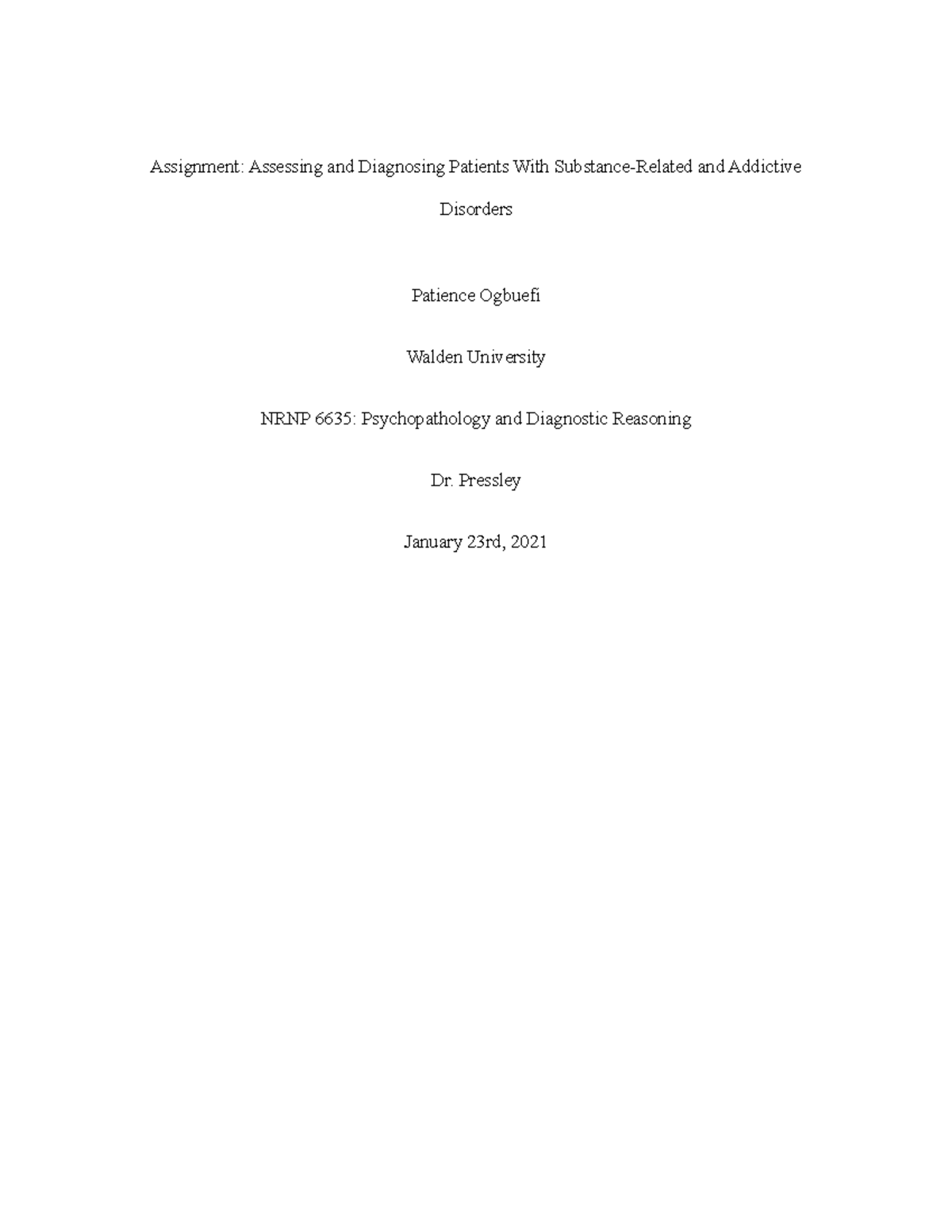 WEEK 8 = Psych-2 - Assign 2 : Comprehensive Psychiatric Evaluation and ...