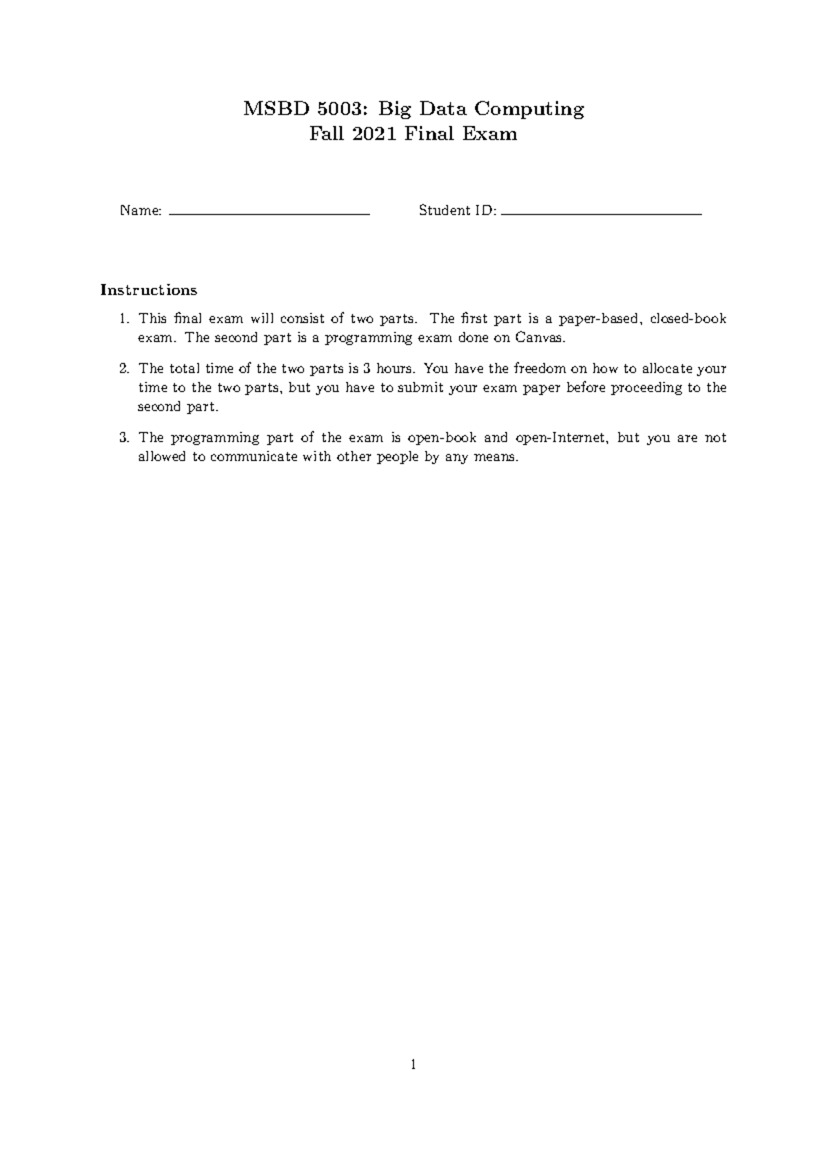 MSBD 5003 Final Fall 21 - MSBD 5003: Big Data Computing Fall 2021 Final Exam Name: Student ID ...