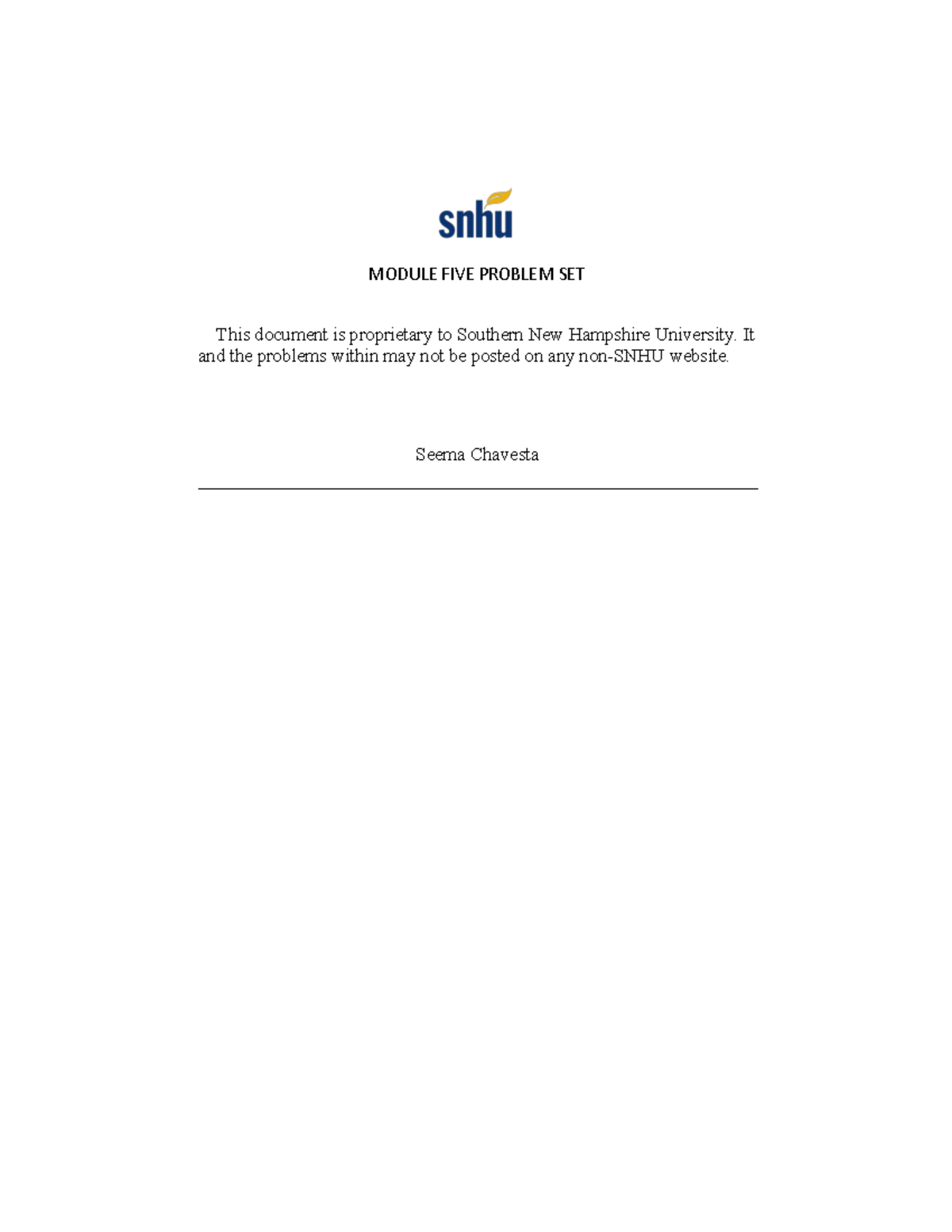 Module 5 Assignment - MODULE FIVE PROBLEM SET This document is proprietary to Southern New ...