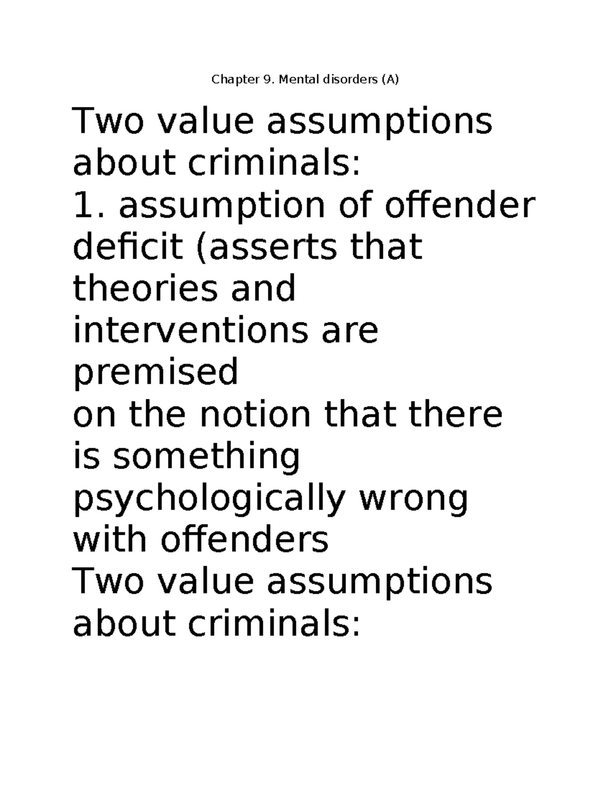 Sociology Final - Chapter 9. Mental disorders (A) Two value assumptions ...