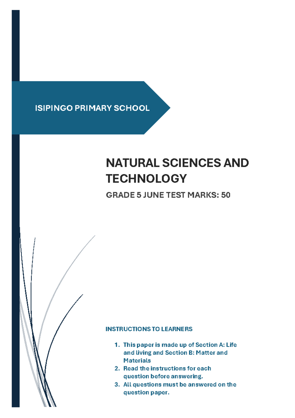 Grade 5 JUNE TEST - nst test - ISIPINGO PRIMARY SCHOOL NATURAL SCIENCES ...