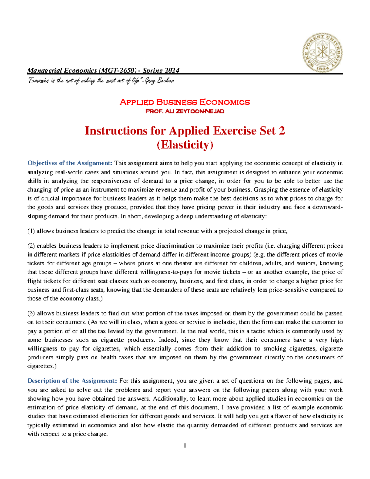 Applied Exercise Set 2 - Elasticity - Problems - WFU - MSM - 2650 - S2024 - Managerial Economics ...