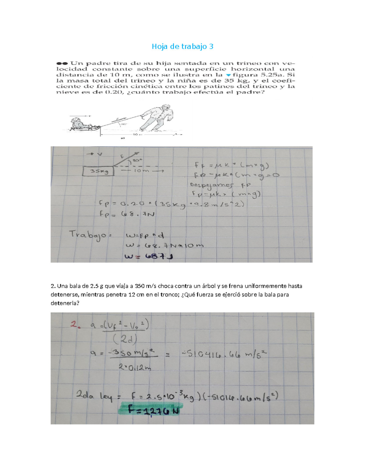 Hoja de trabajo 3 - ejercicios relacionas con fisica sobre la tercera ...
