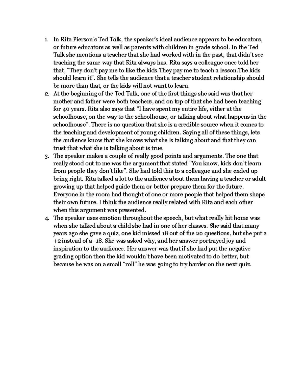 Discussion Board topic 4 question 2 - In Rita Pierson’s Ted Talk, the ...