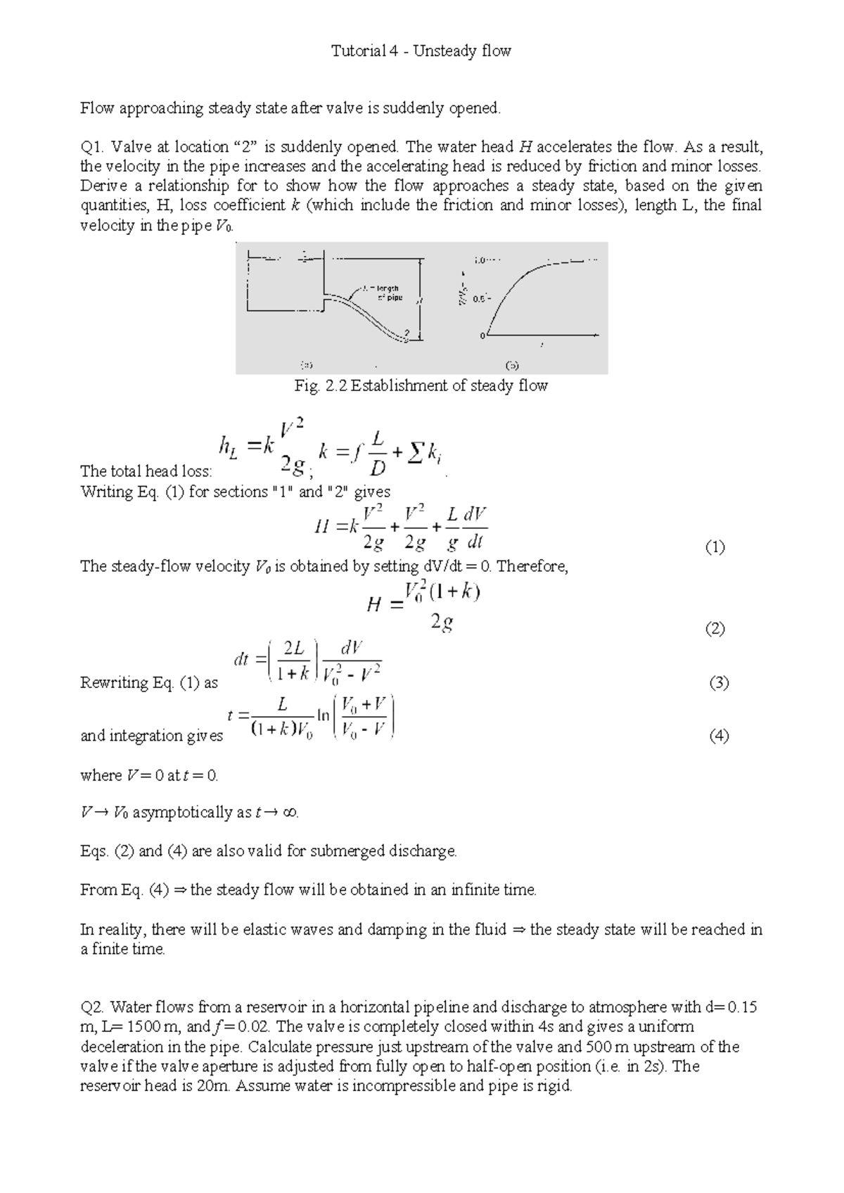 Tutorial 4 Solution - Tutorial 4 - Unsteady flow Flow approaching steady state after valve is ...