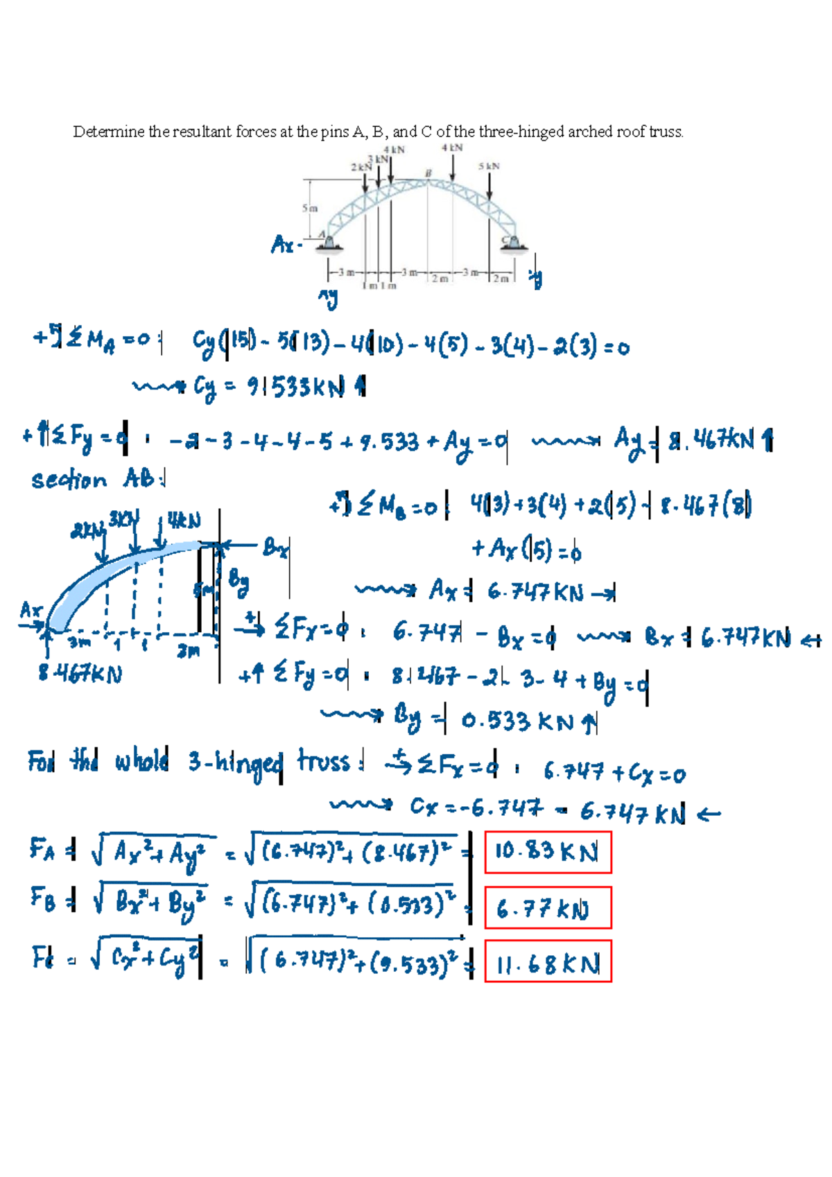 BCEE 342 Assignment 3 4 - Determine the resultant forces at the pins A, B, and C of the three ...