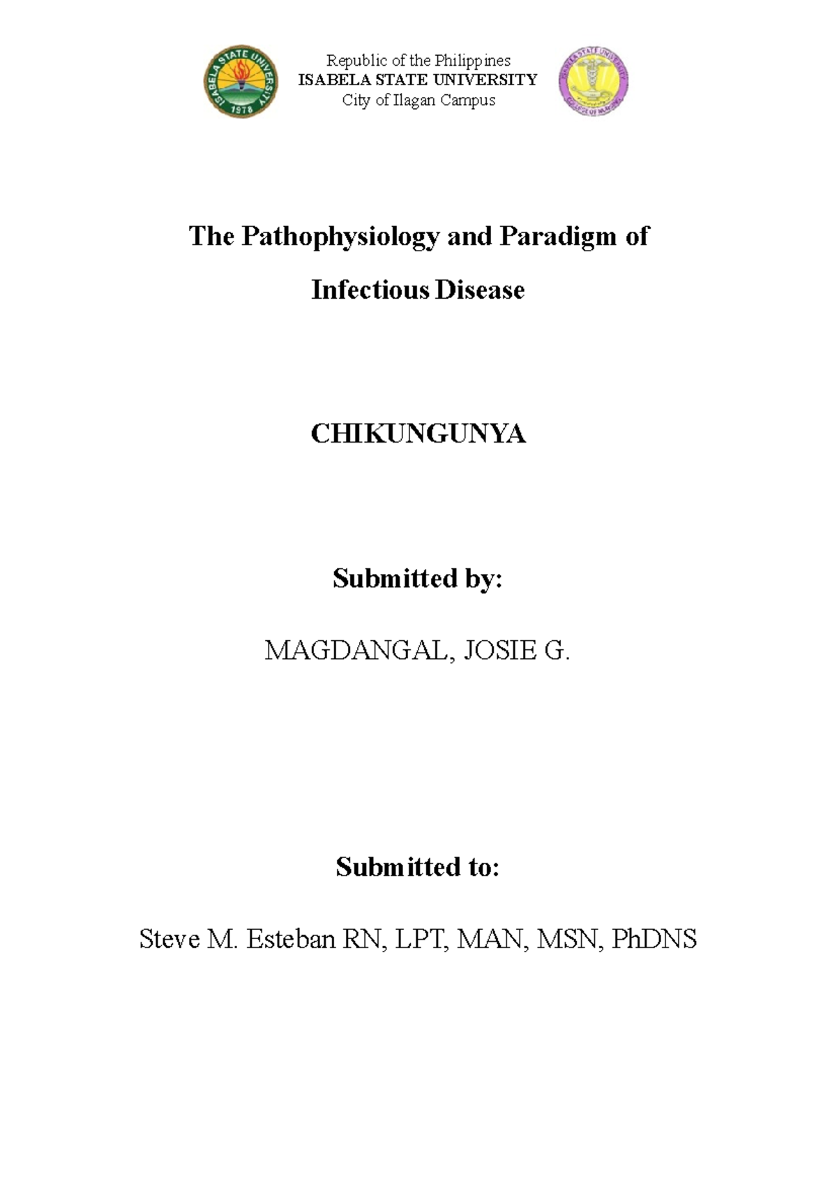 Chikungunya- Magdangal Josie - ISABELA STATE UNIVERSITY City of Ilagan ...