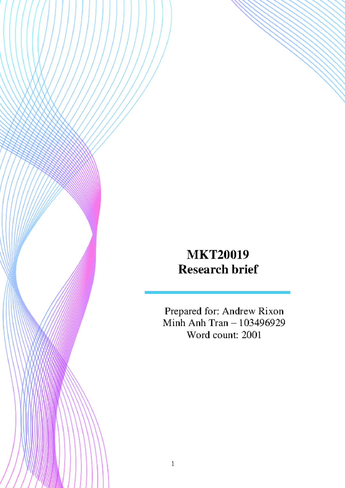 MKT2001 9 Minh Anh Tran Assignment 1 HD - Prepared for: Andrew Rixon ...