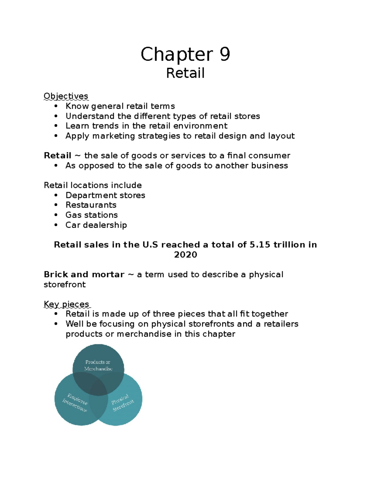 Chapter 9 - Notes - Chapter 9 Retail Objectives Know general retail ...