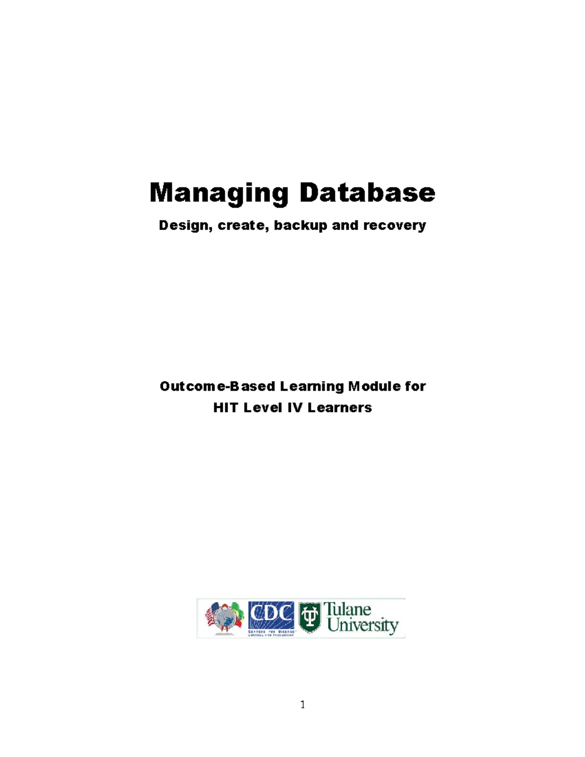 536733658-Module-4-DB-Management-module - Managing Database Design, create, backup and recovery ...