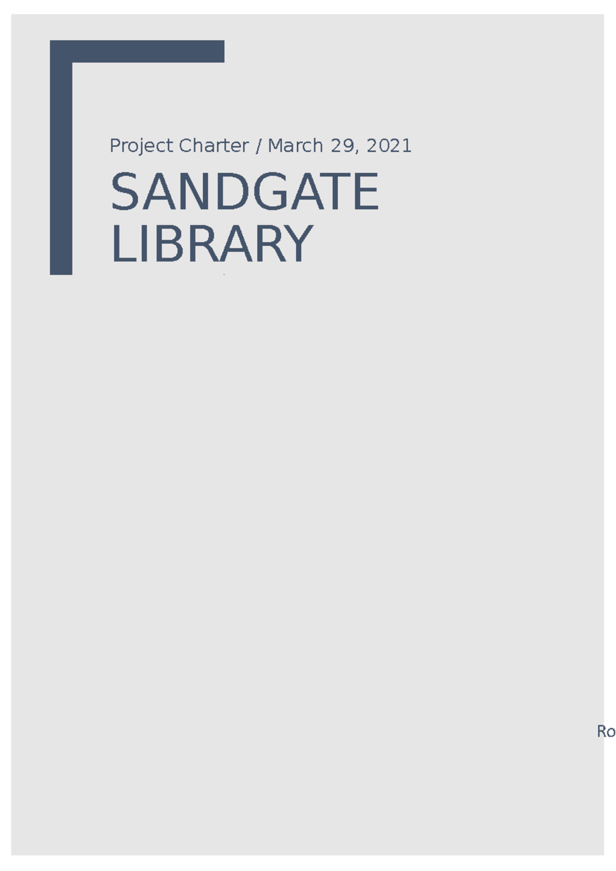 Assignment 1 MGB 335 - Project Charter / March 29, 2021 SANDGATE ...