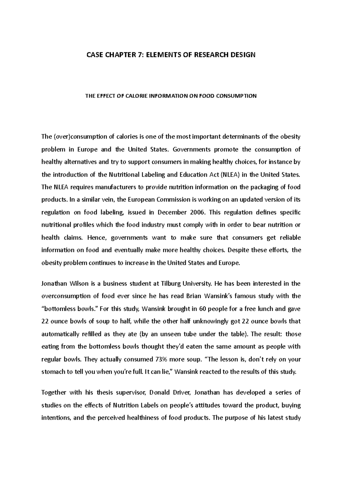 E8 Case chapter 7 Research design - CASE CHAPTER 7: ELEMENTS OF ...