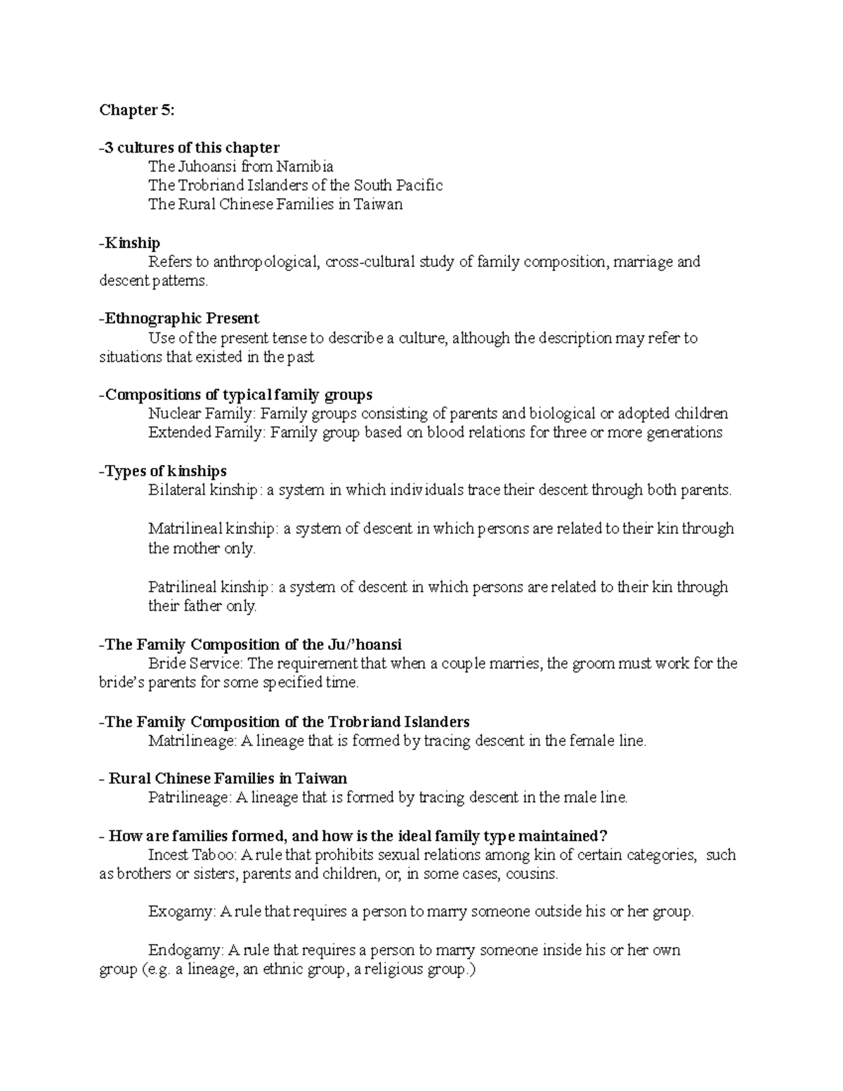 Anthro midterm 2 study - Chapter 5: -3 cultures of this chapter The ...