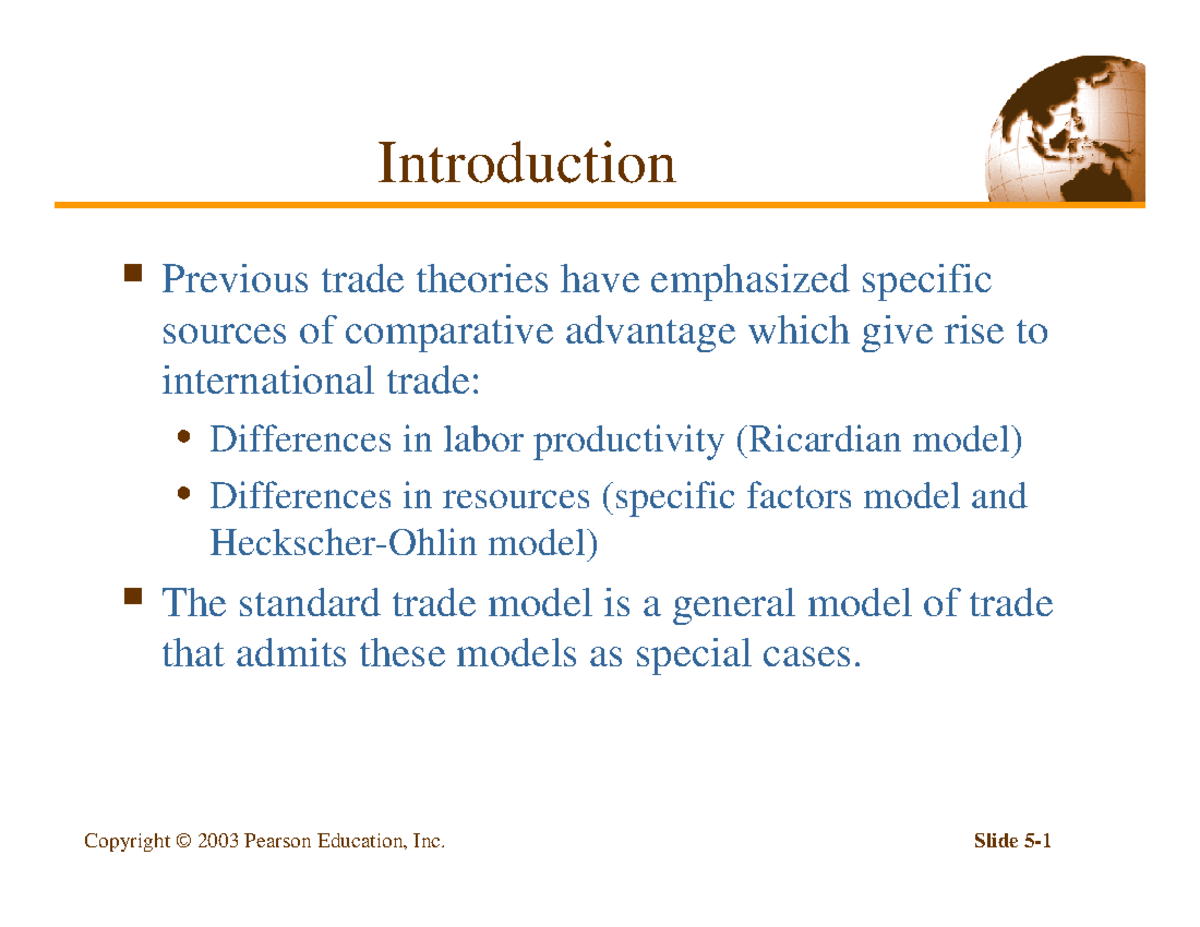Lecture 6 - Introduction Previous trade theories have emphasized specific sources of comparative ...