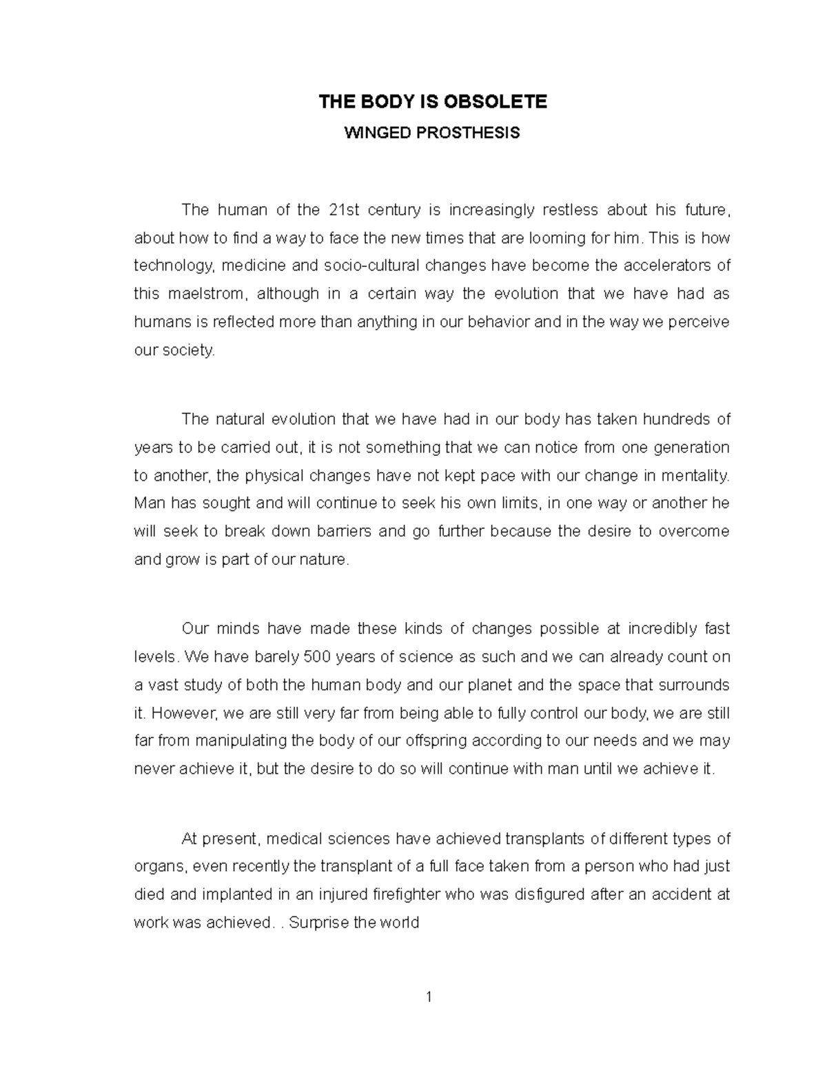 THE BODY IS Obsolete Winged Prosthesis - 1 THE BODY IS OBSOLETE WINGED ...