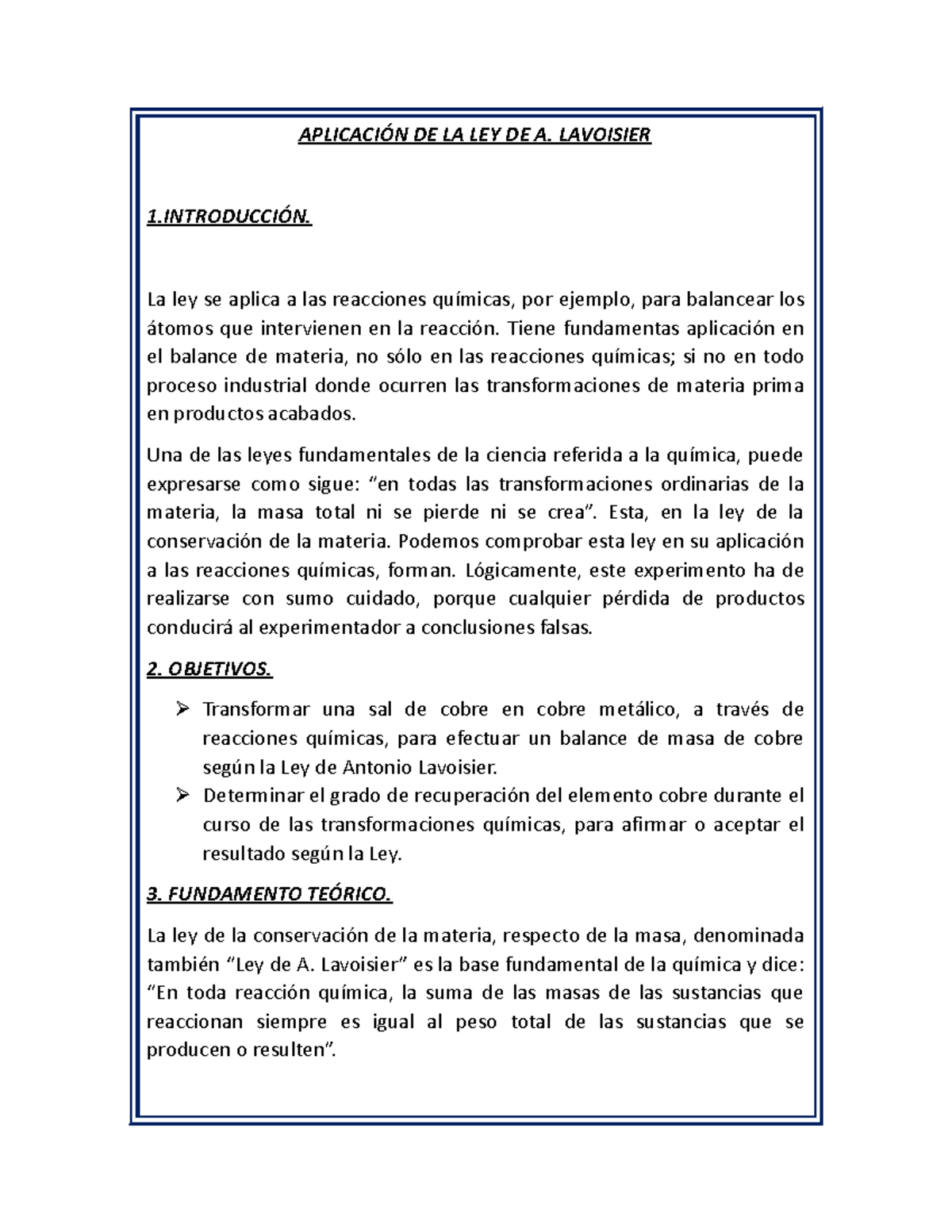 Informe DE QMC-1 - Hagan su tarea - APLICACIÓN DE LA LEY DE A. LAVOISIER 1ÓN. La ley se aplica a ...