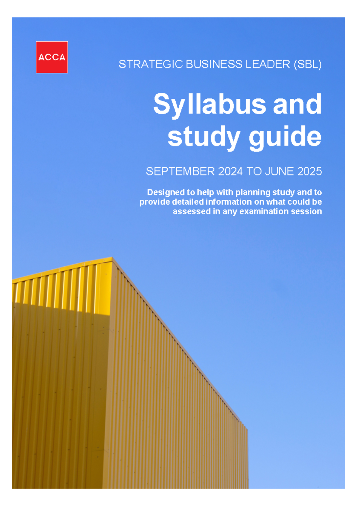 Summary of Syllabus - STRATEGIC BUSINESS LEADER (SBL) Syllabus and ...