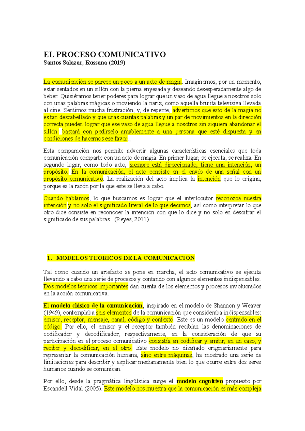 Rossana 1 - EL PROCESO COMUNICATIVO Santos Salazar, Rossana (2019) La comunicación se parece un ...