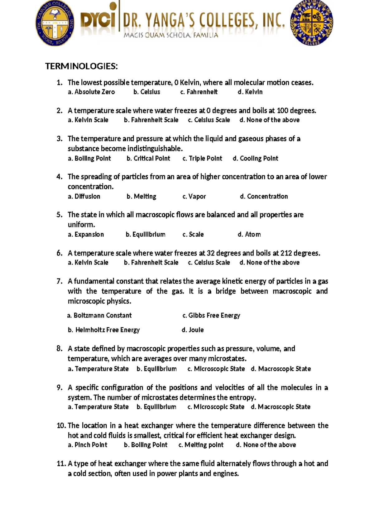 Darwin 4 - EGAEG - TERMINOLOGIES: 1. The lowest possible temperature, 0 ...