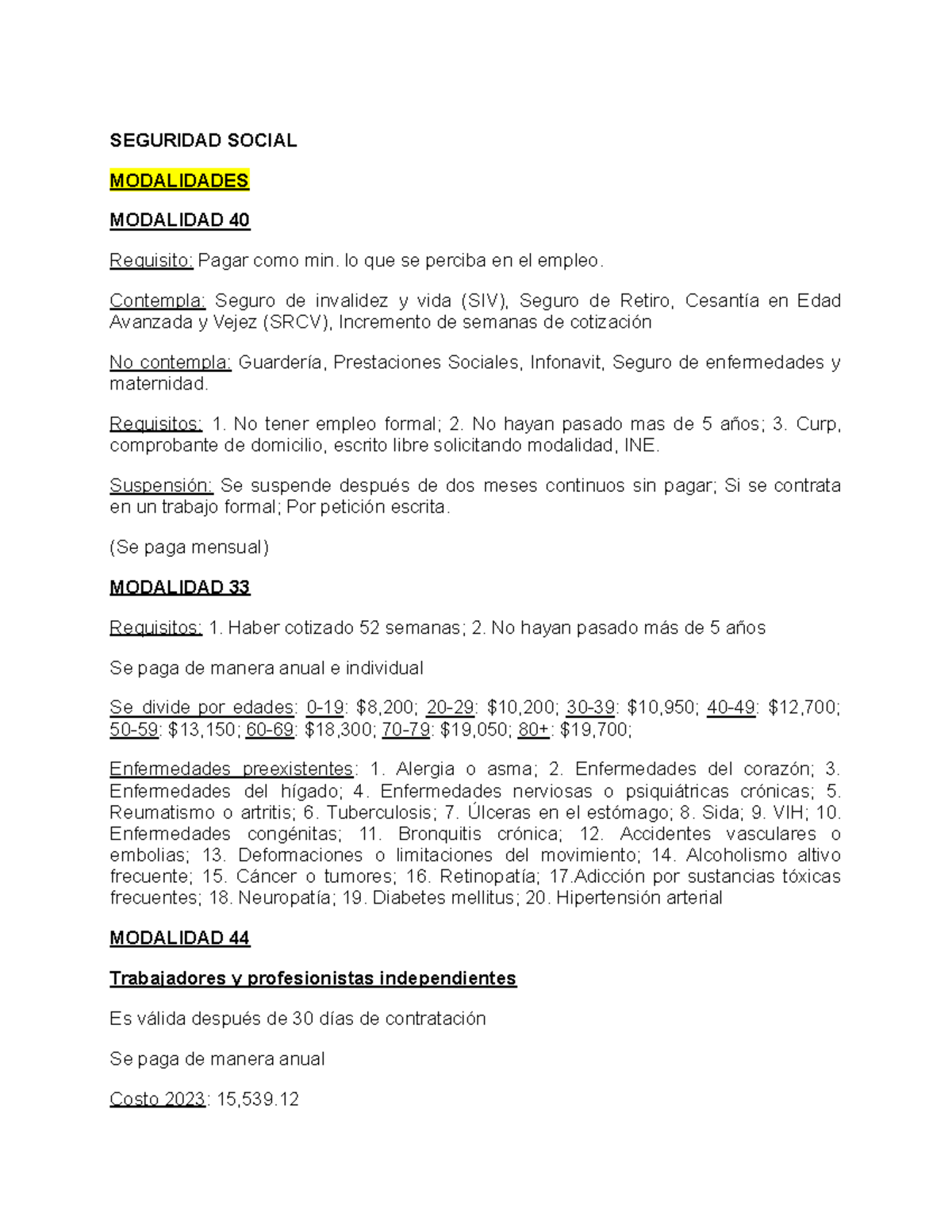 Apuntes Seguridad Social - SEGURIDAD SOCIAL MODALIDADES MODALIDAD 40 ...
