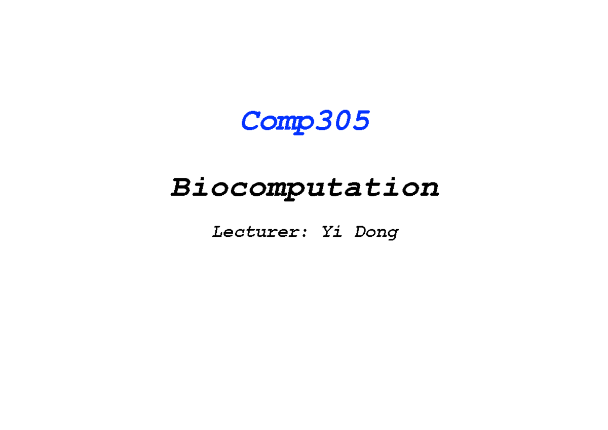 L21 Genetic Algo Intro - new teaher :Yi Dong - Comp Biocomputation Lecturer: Yi Dong Comp305 ...
