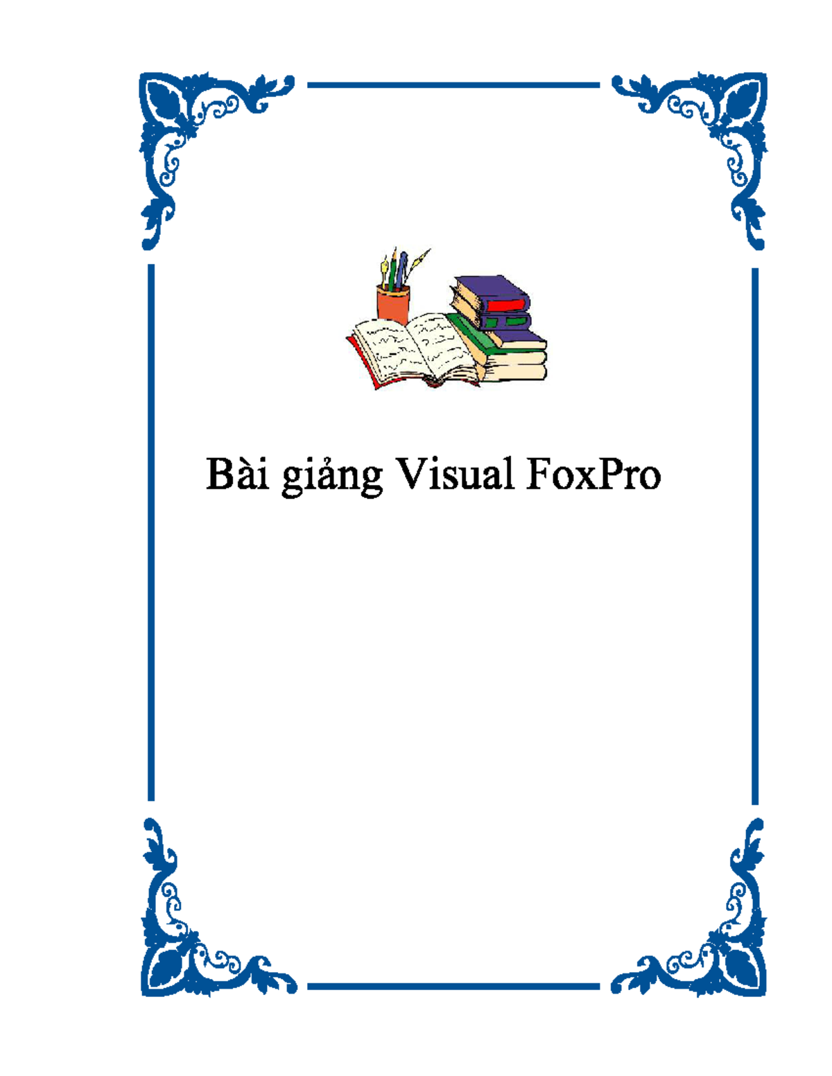 Visual Fox Pro - Lecture notes - FoxPro - Studocu