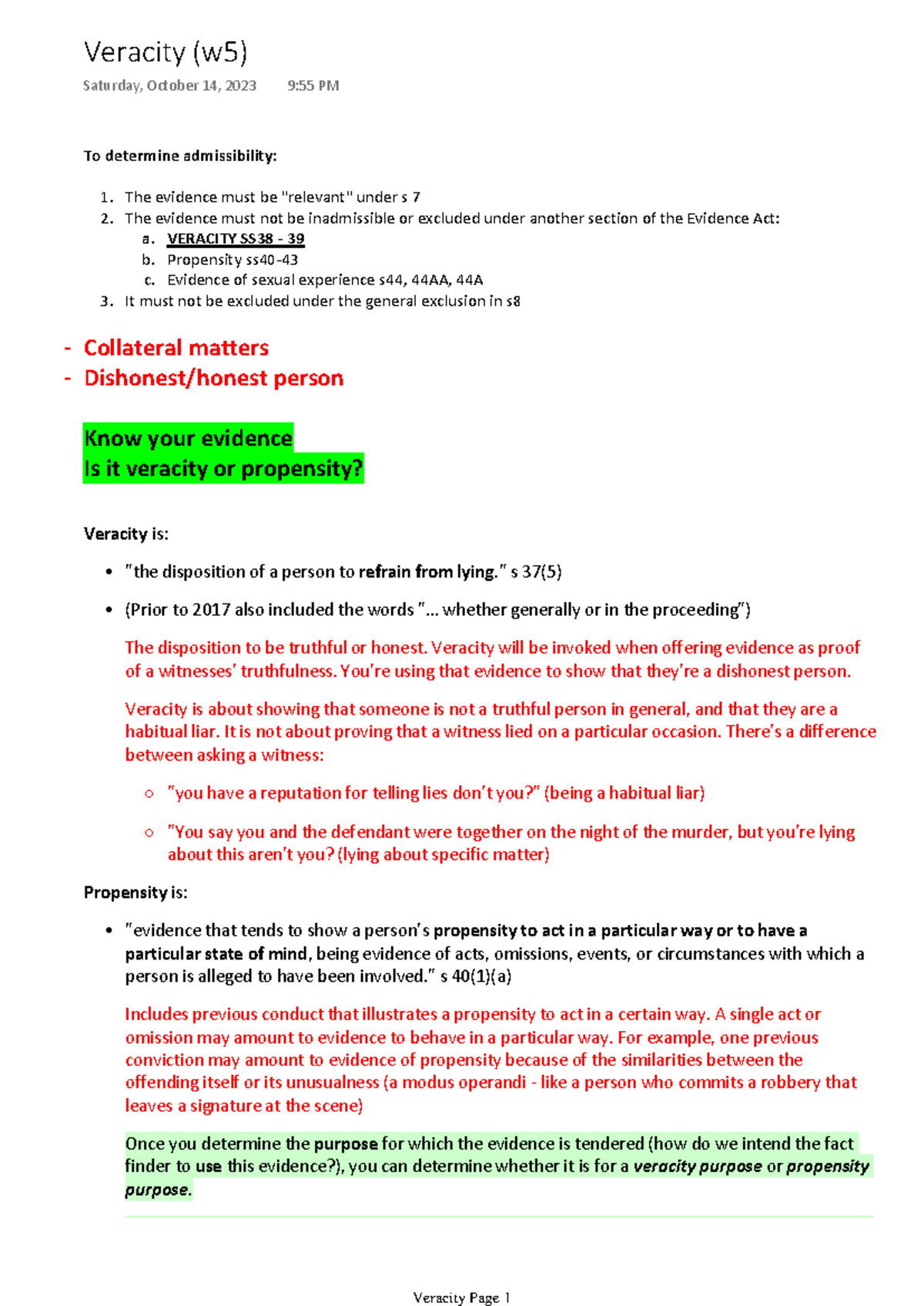 Veracity of the witness - To determine admissibility: 1. The evidence ...