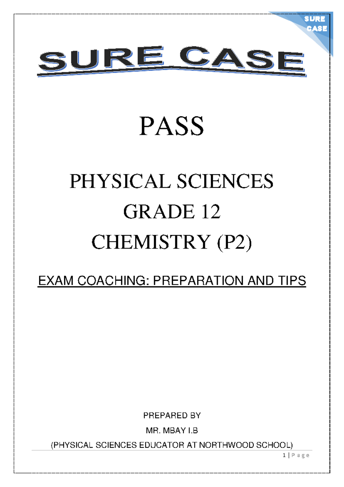 SURE CASE Chemistry Grade 12 - CASE PASS PHYSICAL SCIENCES GRADE 12 ...