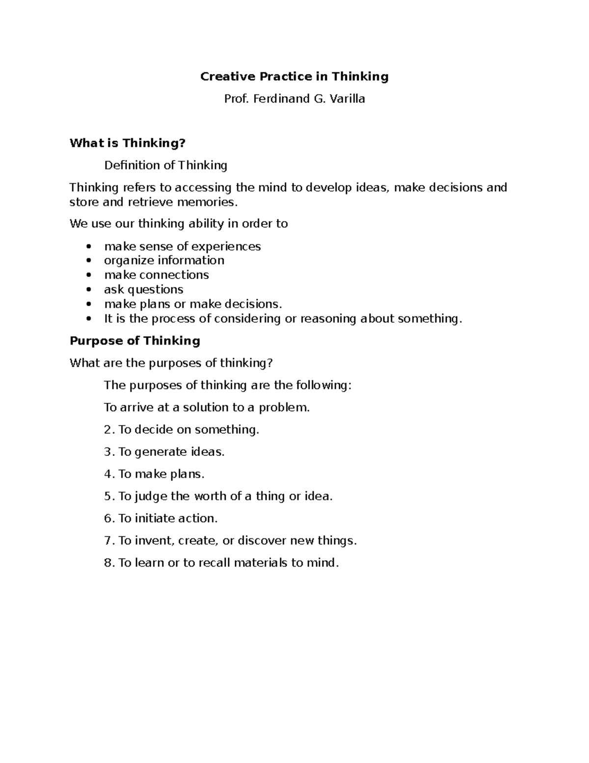 Creative Practice in Thinking - Ferdinand G. Varilla What is Thinking ...