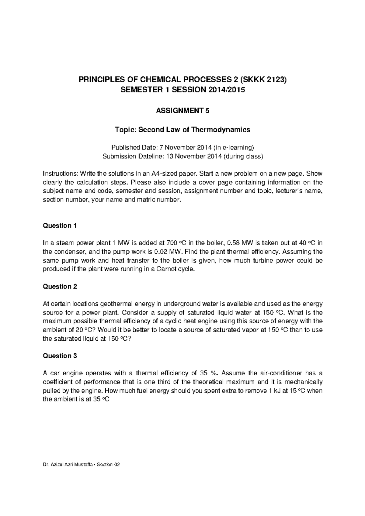 Assignment 5 - 2nd Law of Thermo - Dr. Azizul Azri Mustaffa • Section ...