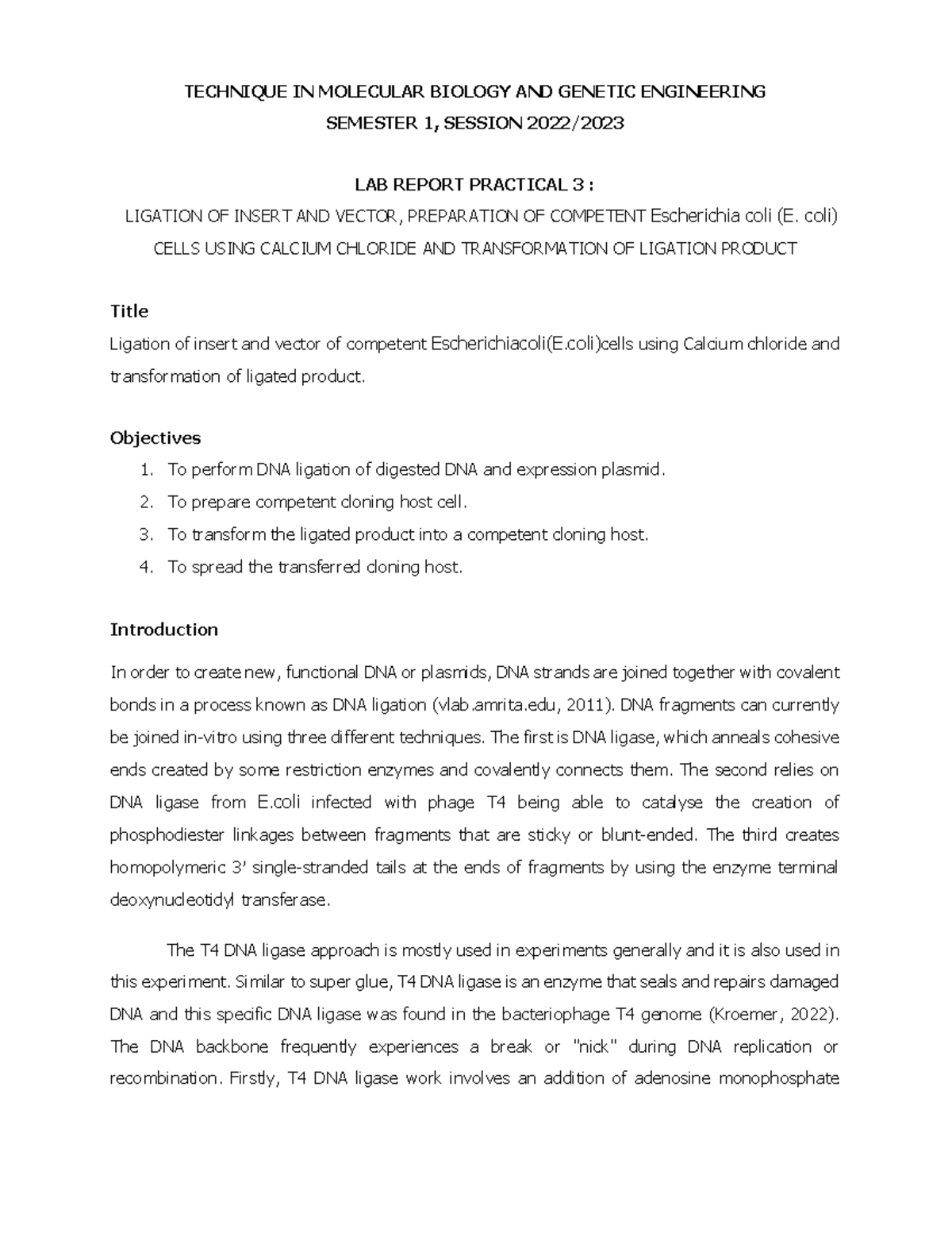 Ligation of insert and vectors and preparation of competent cell ...