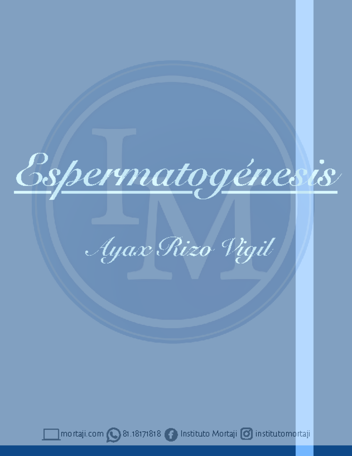 Notas Mortaji Ayax Espermatogenesis Para Alumnos - Espermatogénesis ...