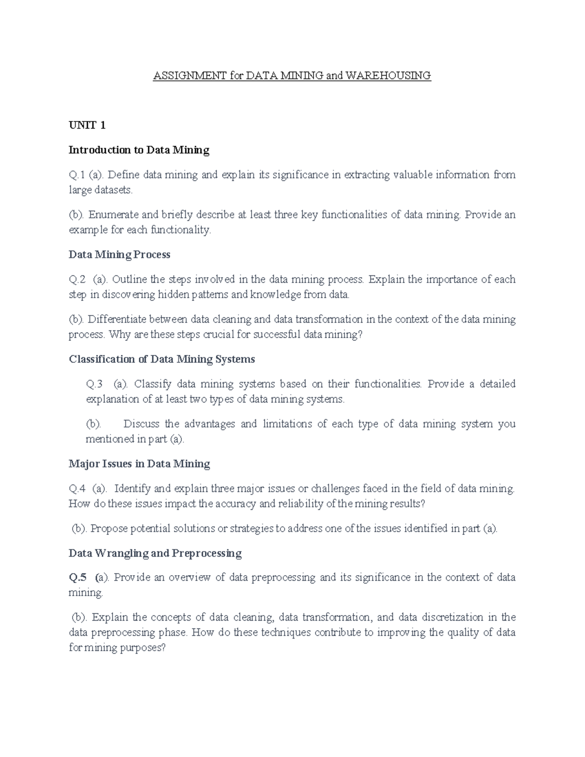 Assignment DMW - Assigment of DMW - ASSIGNMENT for DATA MINING and WAREHOUSING UNIT 1 ...